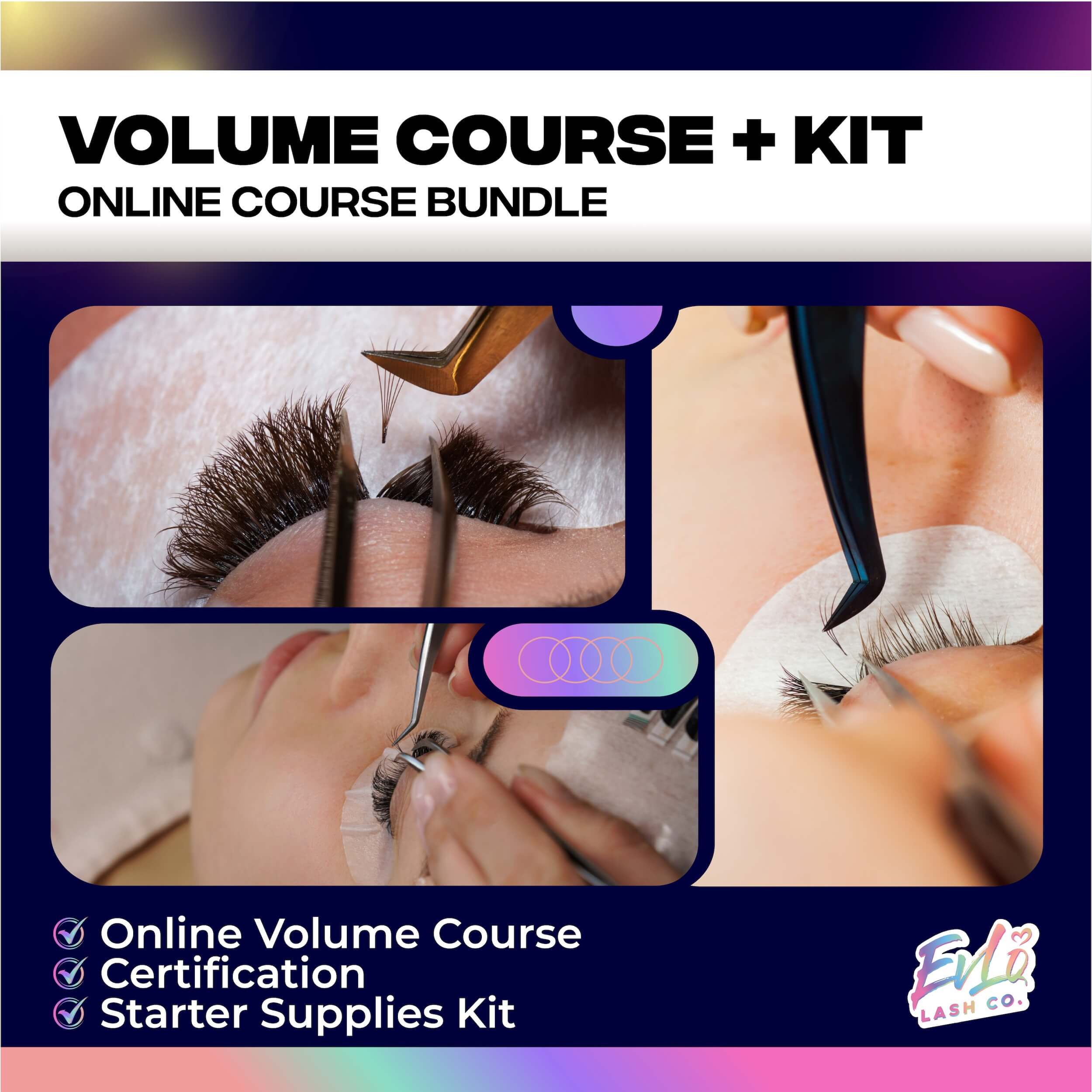 Online Volume Certification Bundle – EvLo Lash Co.